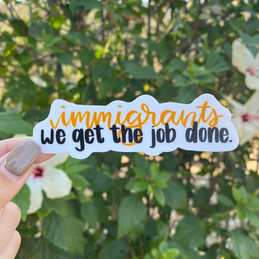 Hamilton Immigrants Get the Job Done Sticker | Waterproof - Etsy