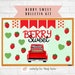 Berry Sweet, Strawberry Bulletin, Farmhouse Truck Decor Bulletin ...