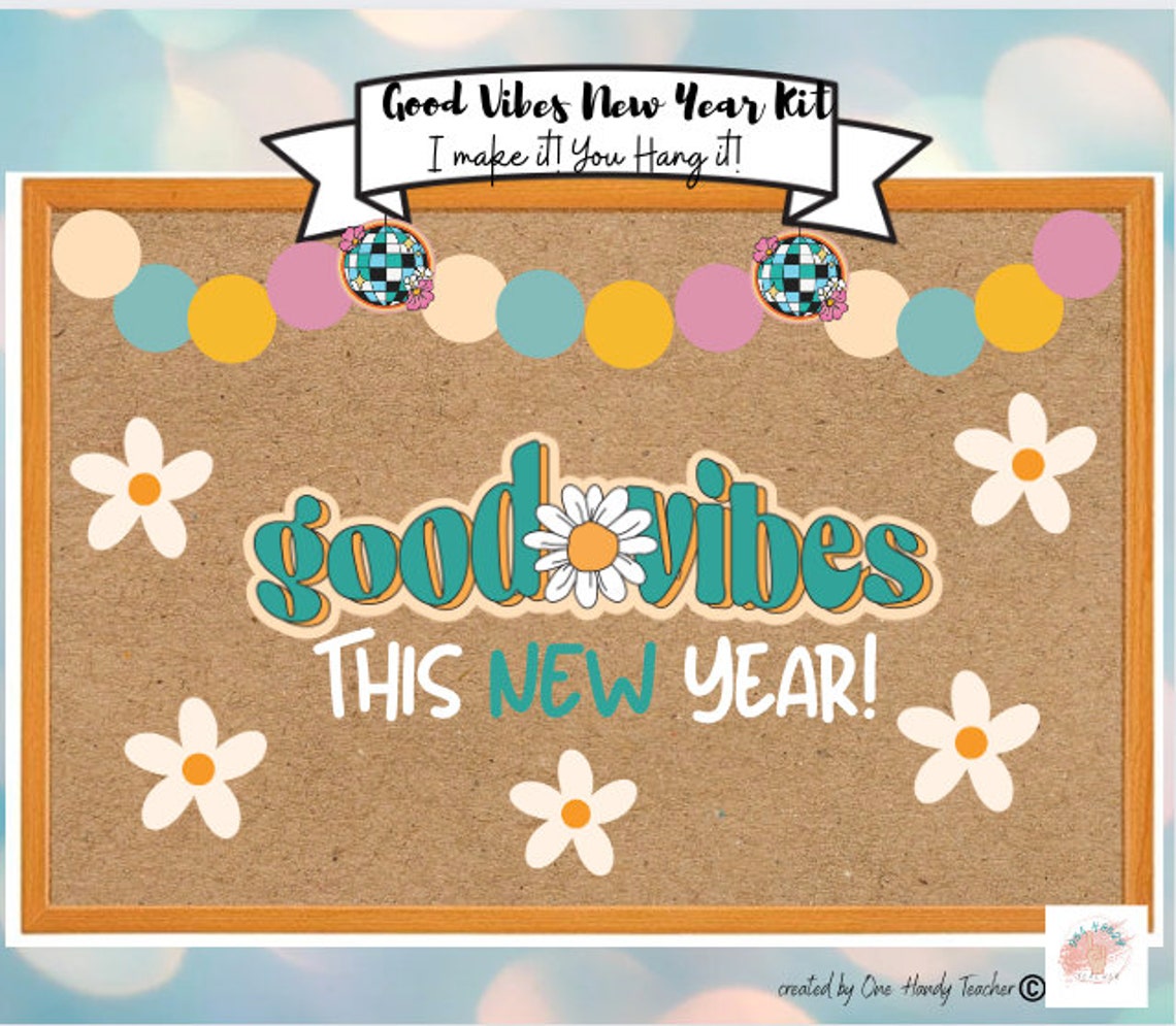Happy New Year Bulletin Good Vibes New Year Bulletin - Etsy