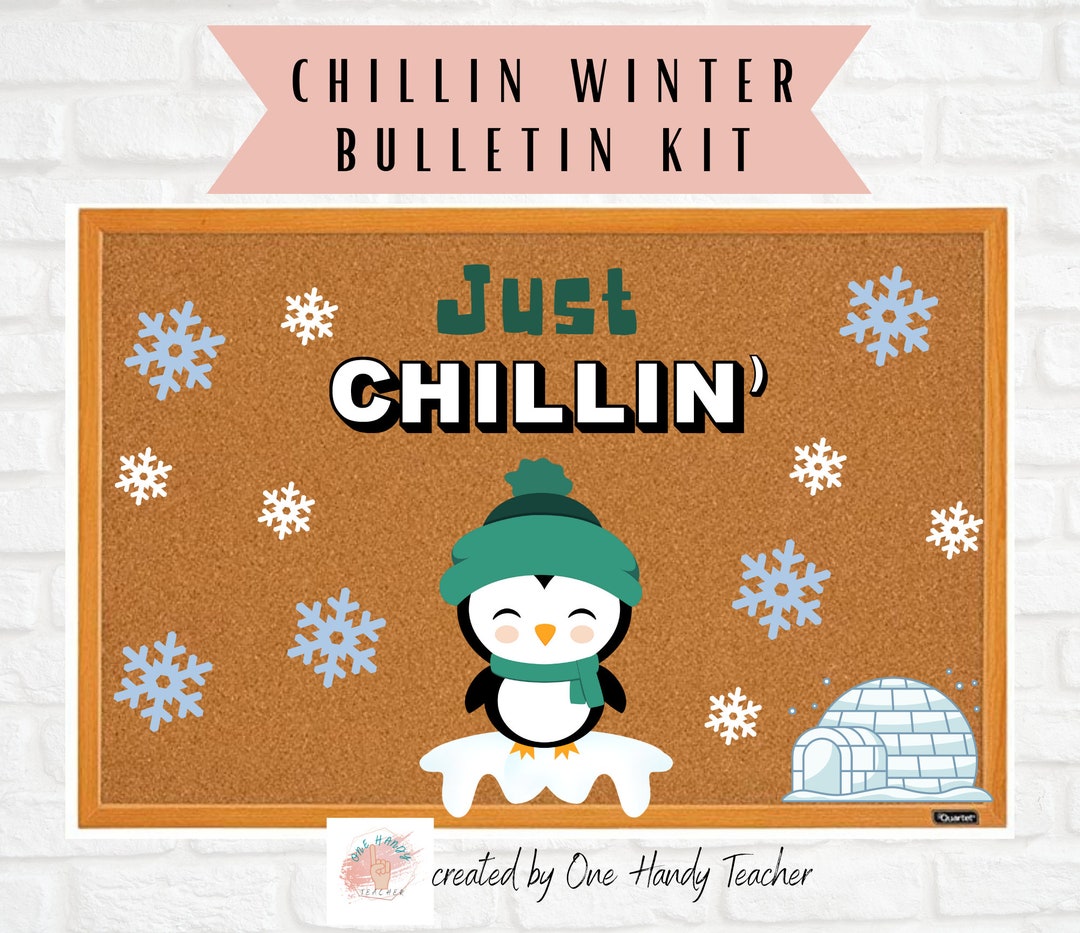 Winter Bulletin, Just Chillin Penguin Bulletin, Teacher Classroom ...