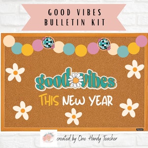 Happy New Year Bulletin, Good Vibes New Year Bulletin, Bulletin Board ...