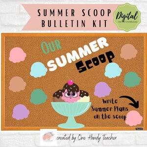 End of the Year Bulletin, Summer Bulletin, Ice Cream Scoop Bulletin ...