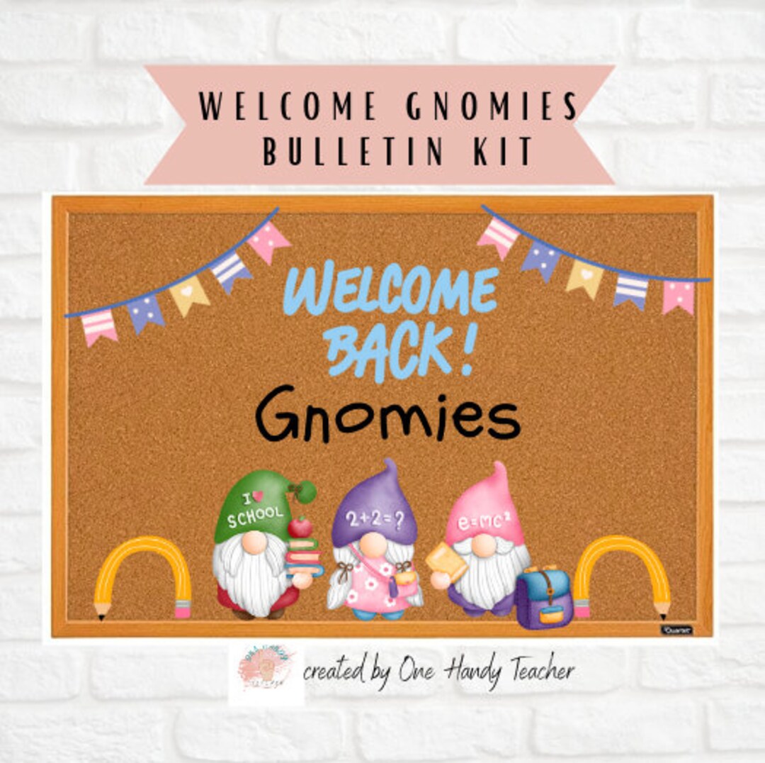 Welcome Bulletin, Gnome Theme, Bulletin Board Set, Back to School ...