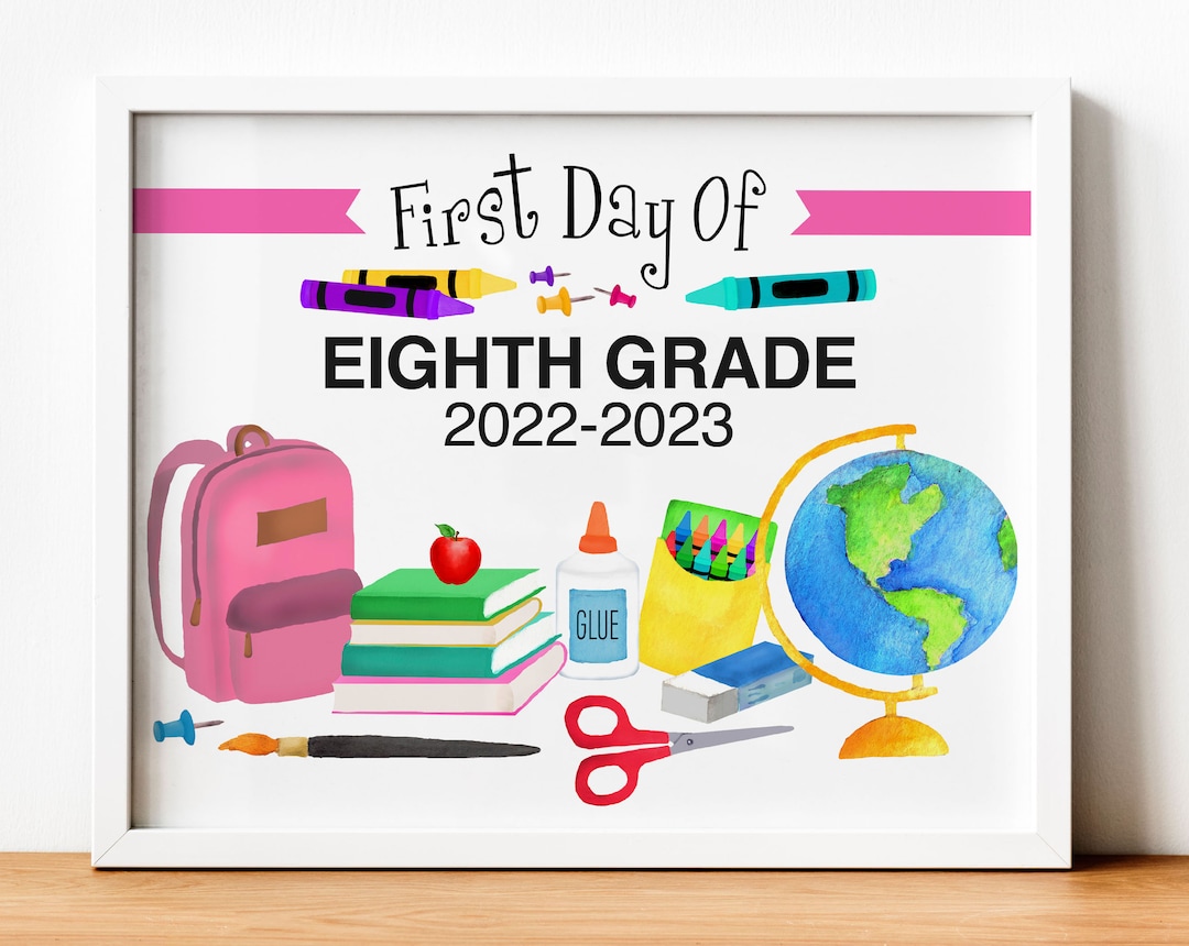 First Day of Eighth Grade Sign, First Day of School Sign, Printable ...