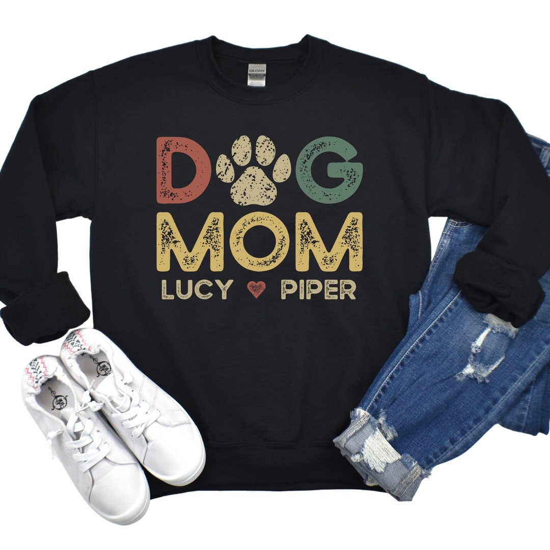 Dog Mom Sweatshirt With Names, Dog Mama Sweatshirt, Personalized Dog ...
