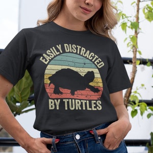 Turtle Shirt, Easily Distracted by Turtles, Save the Turtles, Funny ...