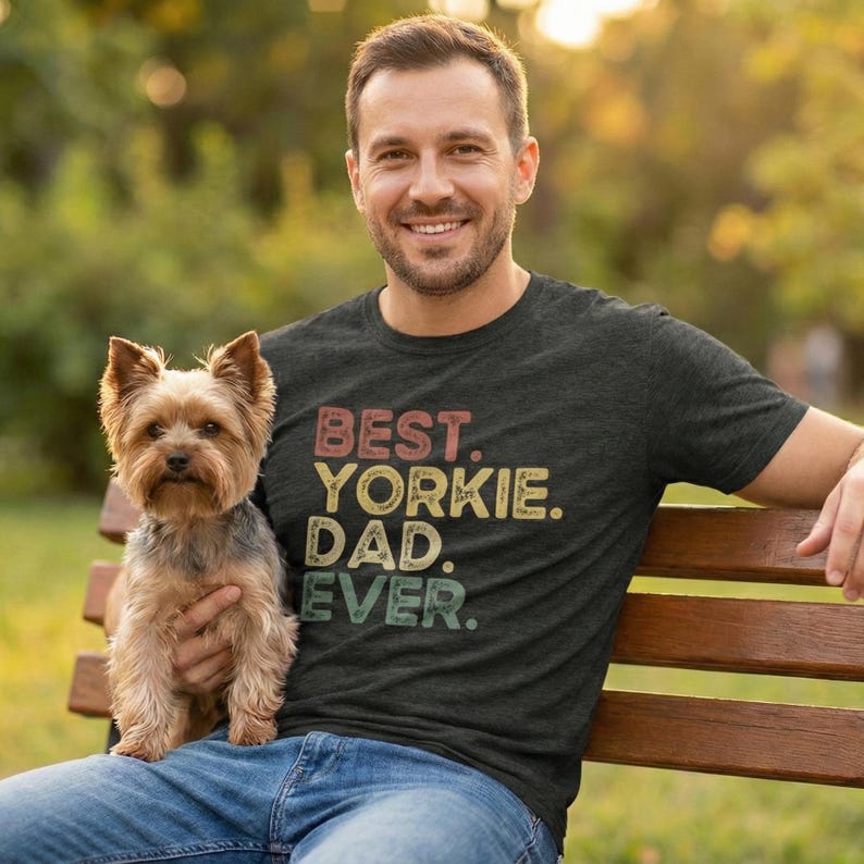 Best Yorkie Dad Ever Shirt | Retro Yorkshire Terrier Gift | Funny ...