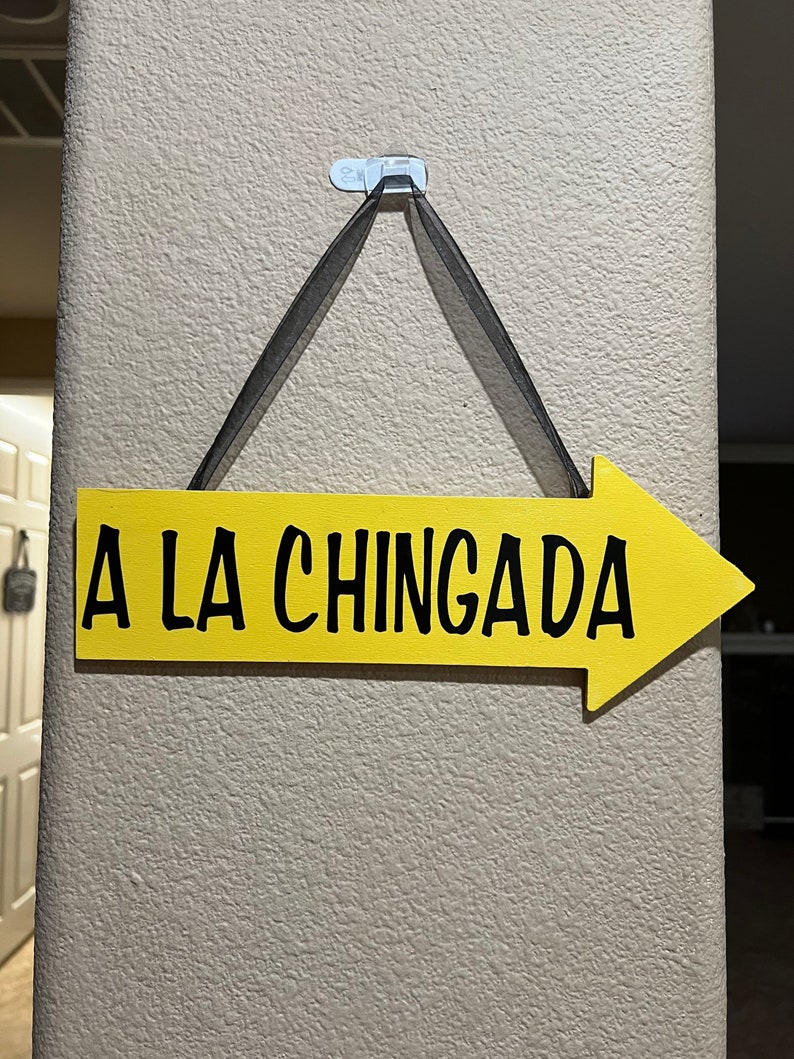 A La Chingada Arrow Wood Sign With Vinyl Letters - Etsy