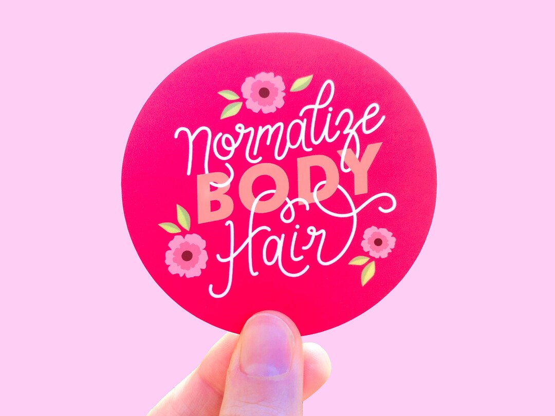 Feminist Sticker Normalize Body Hair Waterproof Vinyl Decal Feminism ...