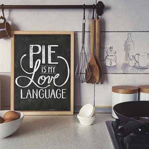 Funny Pie Print, Fun Kitchen Printable, Food Humor, Rustic Farmhouse ...