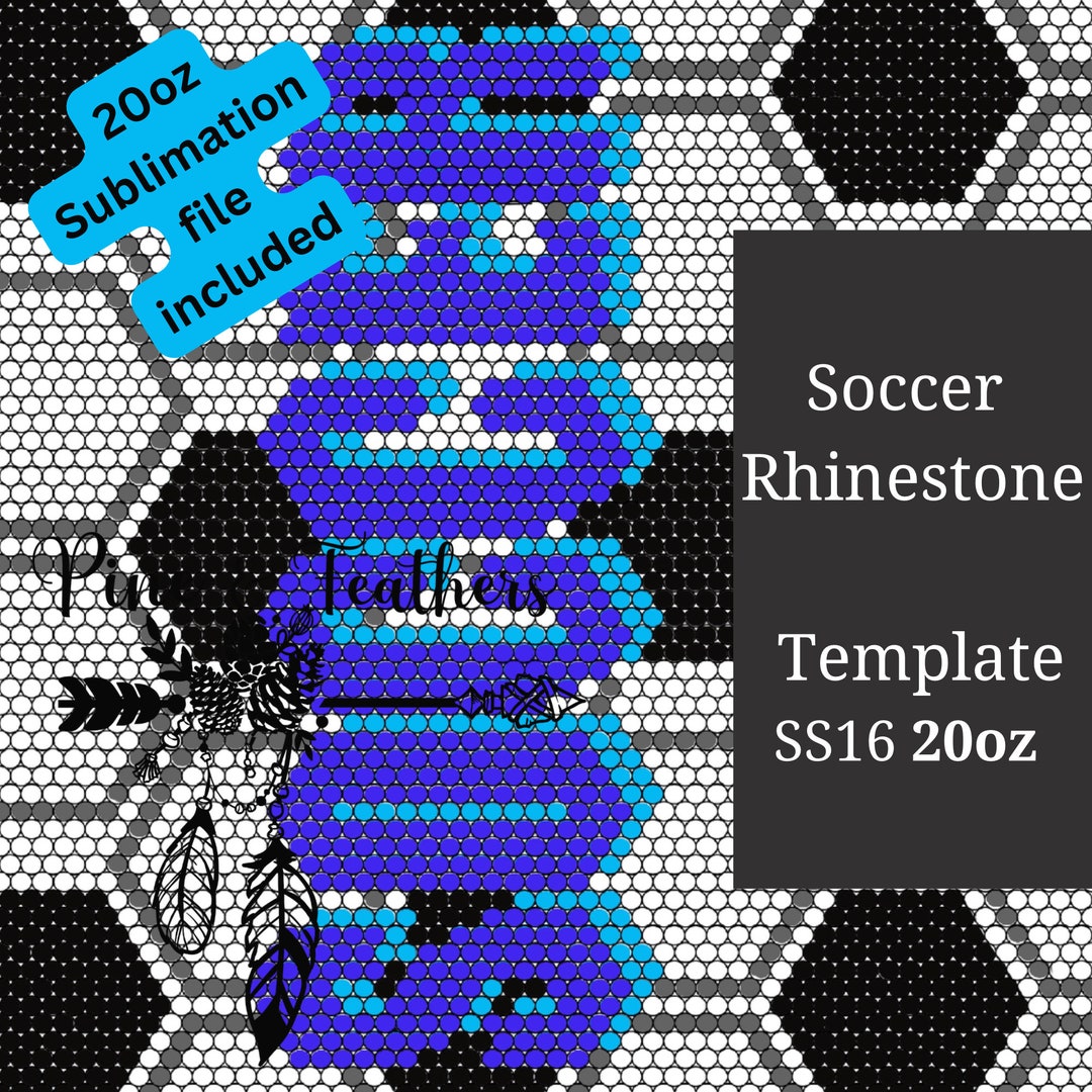 Soccer Rhinestone Template SS16 Including 20oz Sublimation File - Etsy