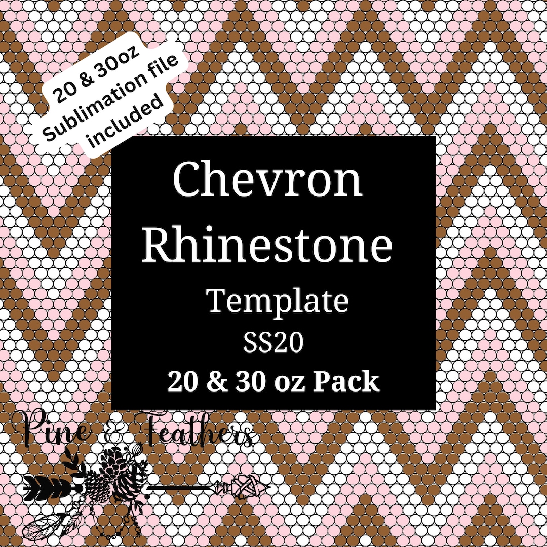 Chevron Rhinestone Template Pack SS20 Including 20 and 30oz Sublimation ...