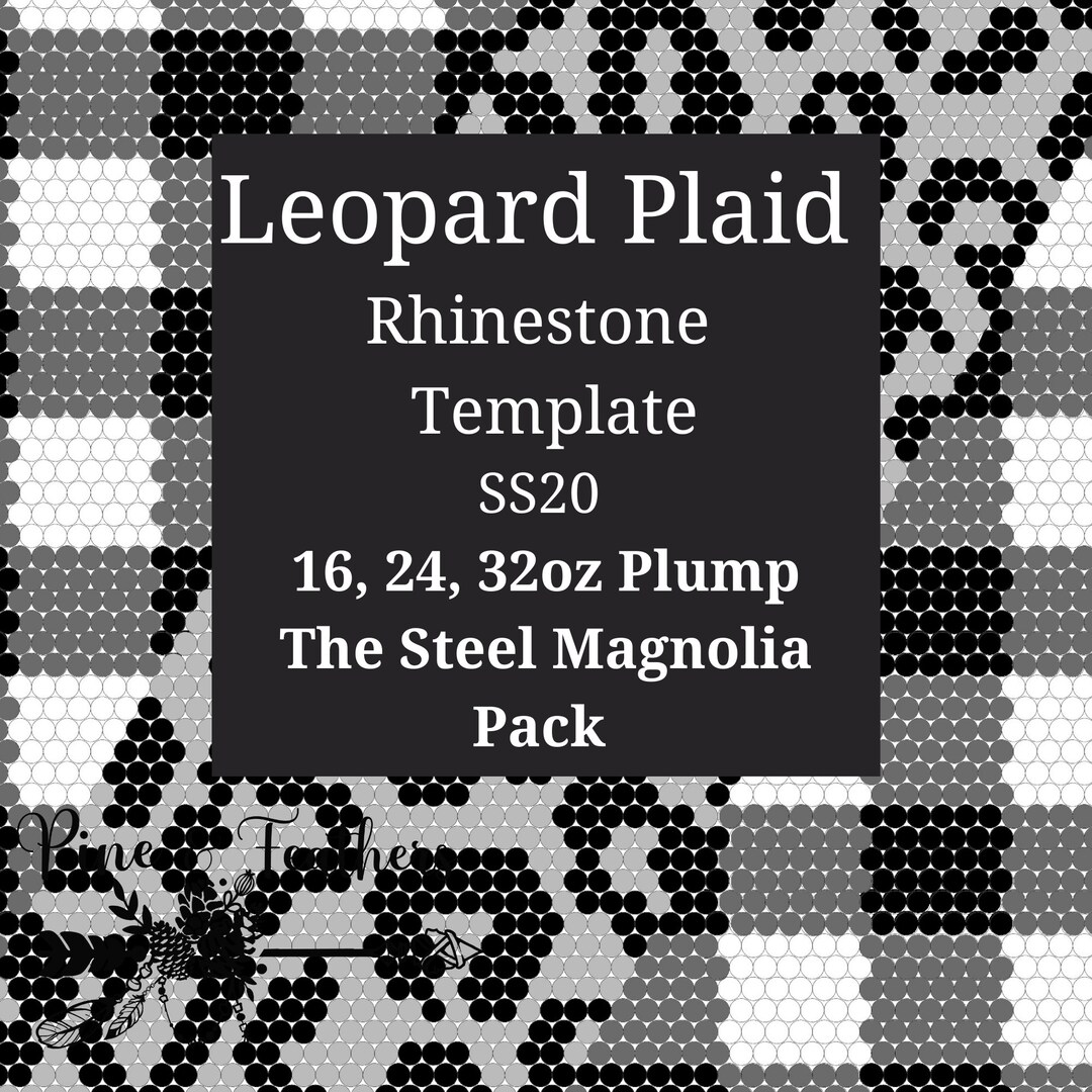Leopard Plaid Rhinestone Template Pack SS20 for Steel Magnolia Plumps ...
