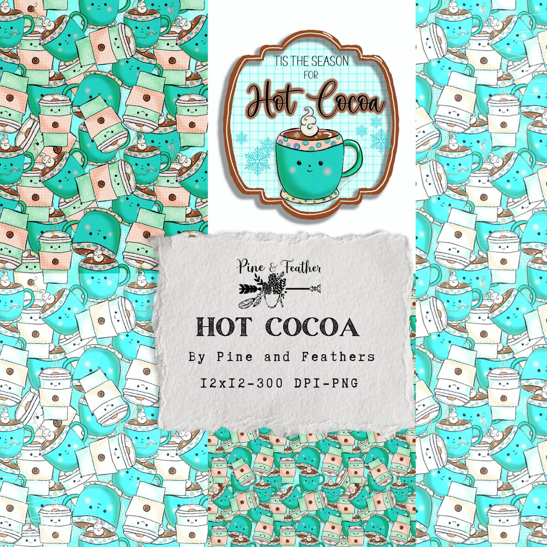 Hot Cocoa Digital Paper and Decal, Hot Cocoa Winter 12x12 PNG Digital ...