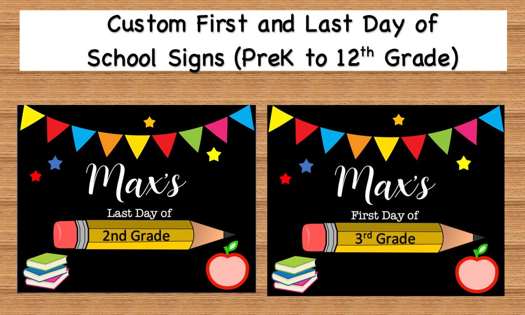 Personalized First and Last Day of School Signs for Preschool to 12th ...