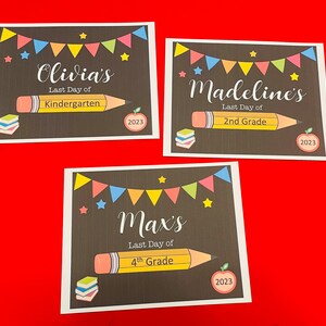 Last Day of School Sign (preschool to 12th Grade), Personalized ...