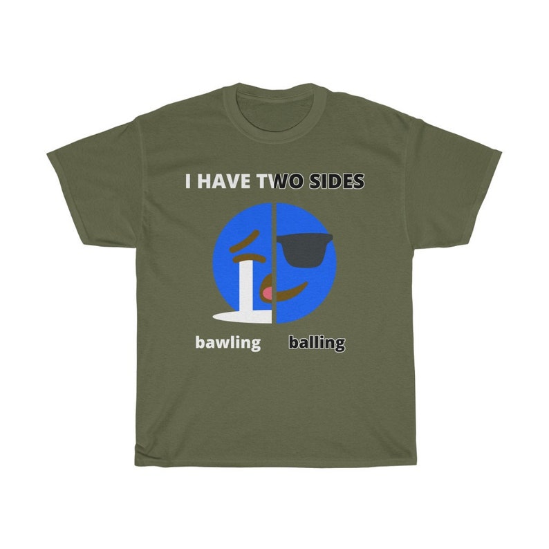 I Have Two Sides Bawling Balling Meme T-shirt - Etsy Ireland