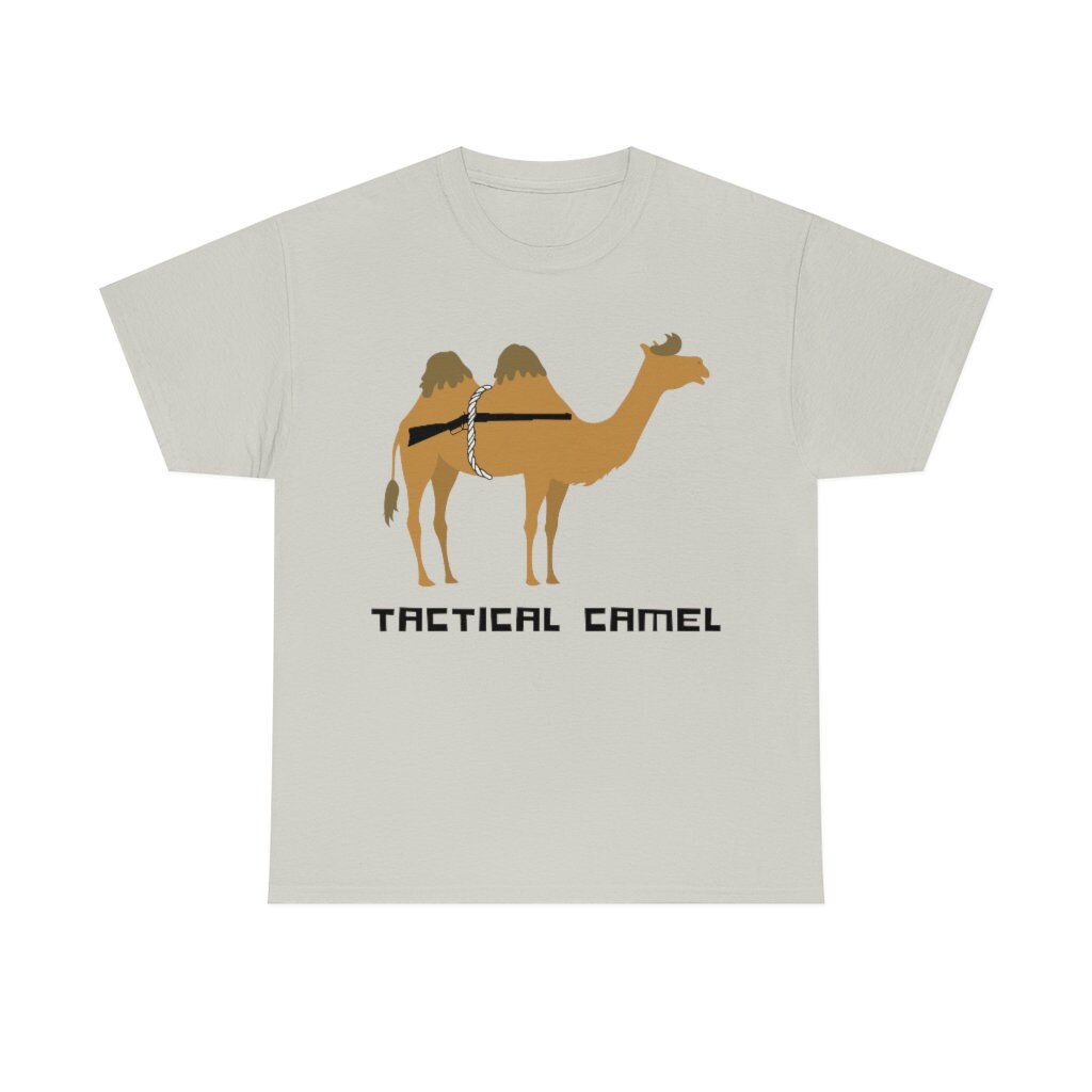 Tactical Camel Tee Funny Camel Meme Tactical Camel is - Etsy