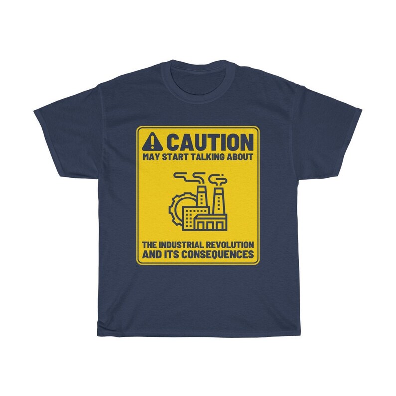 The Industrial Revolution and Its Consequences, Caution, May Start ...
