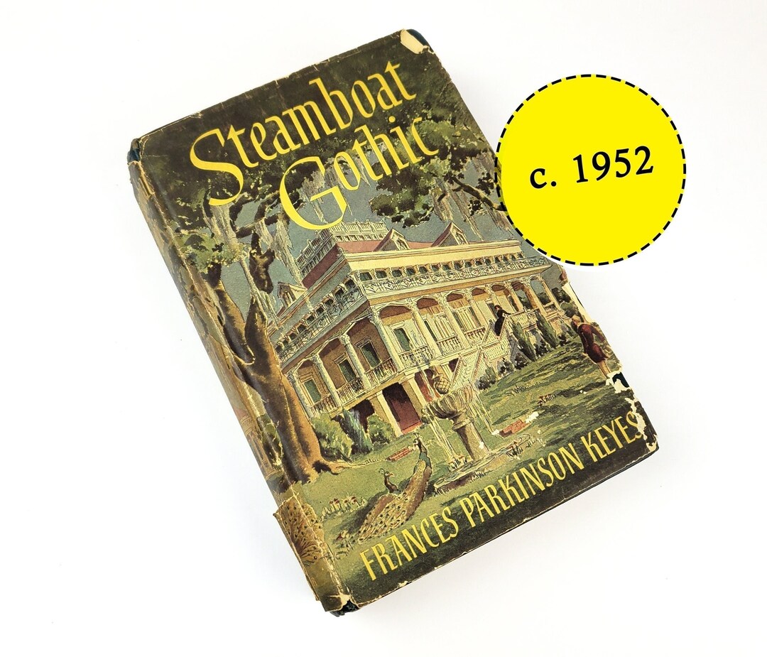 Vintage Book - Steamboat Gothic by Frances Parkinson Keyes - C. 1952 - Etsy