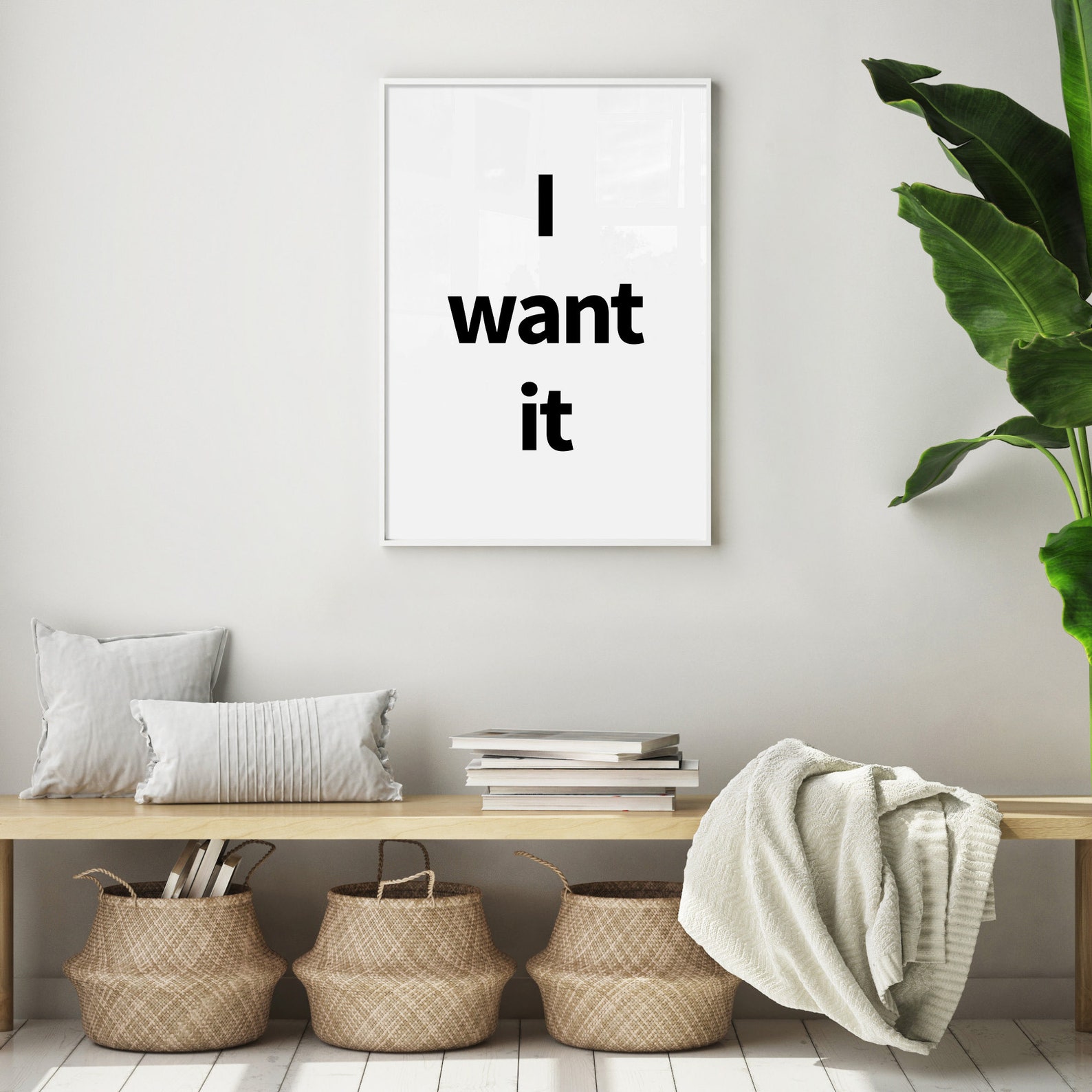 I Want It Poster | Printable Modern Wall Art - Etsy UK