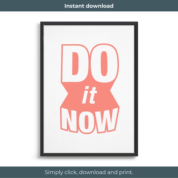 Do It Now Poster Printable Modern Wall Art | Etsy UK