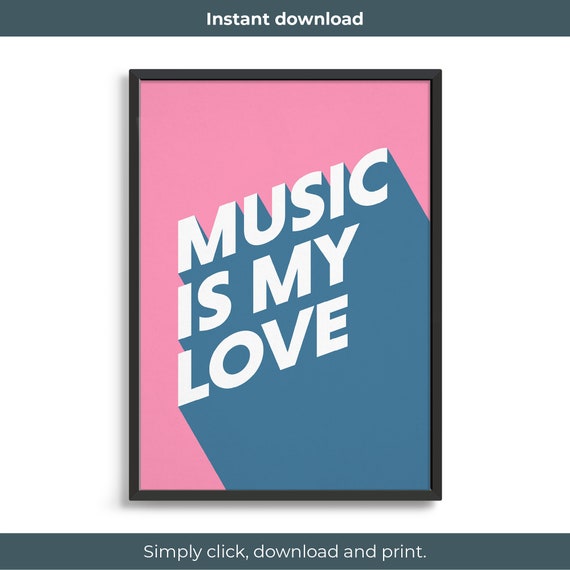 Music is My Love Printable Wall Poster - Etsy UK