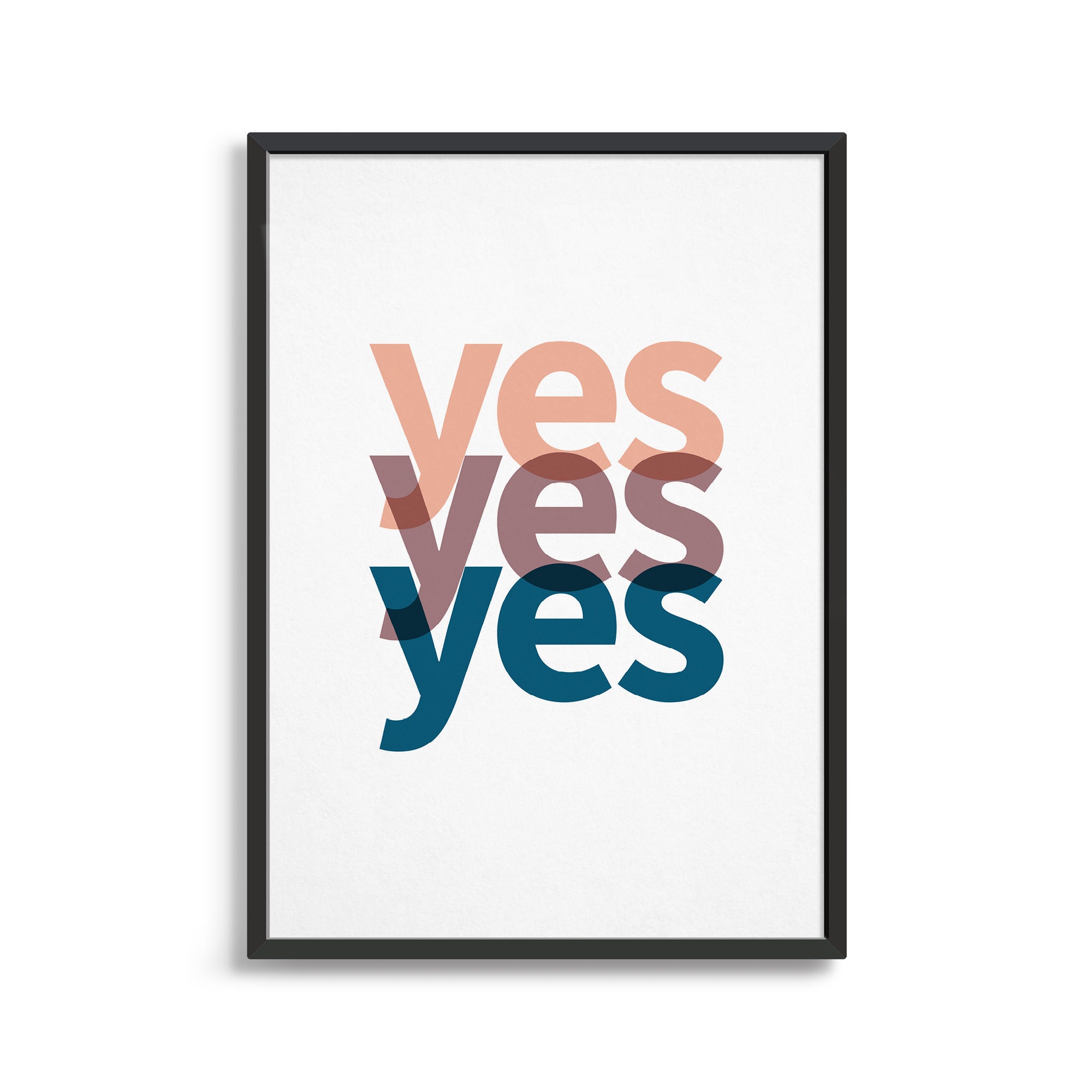 Printable Modern Wall Art Yes Yes Yes Poster Etsy