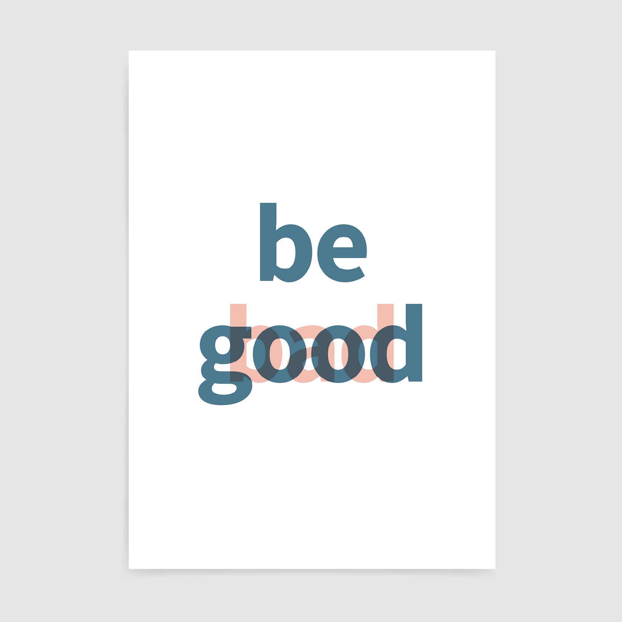 Printable Modern Wall Art / Be Good Be Bad Poster - Etsy UK