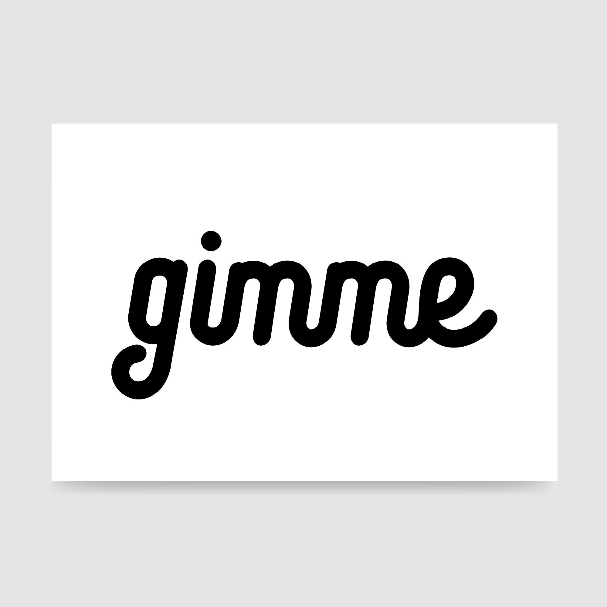 Printable Modern Wall Art / Gimme Poster / Digital Download - Etsy