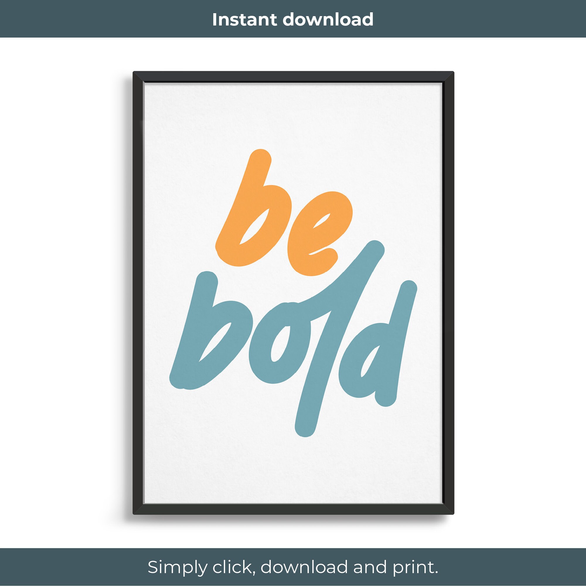 Be Bold Printable Modern Wall Art / Positive Affirmation Poster - Etsy UK