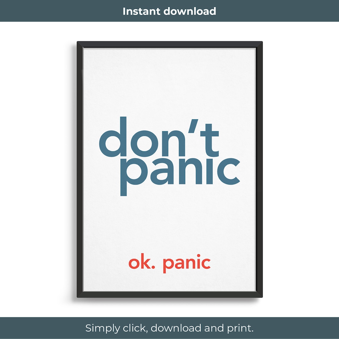 Don't Panic, Ok Panic Downloadable Poster - Etsy