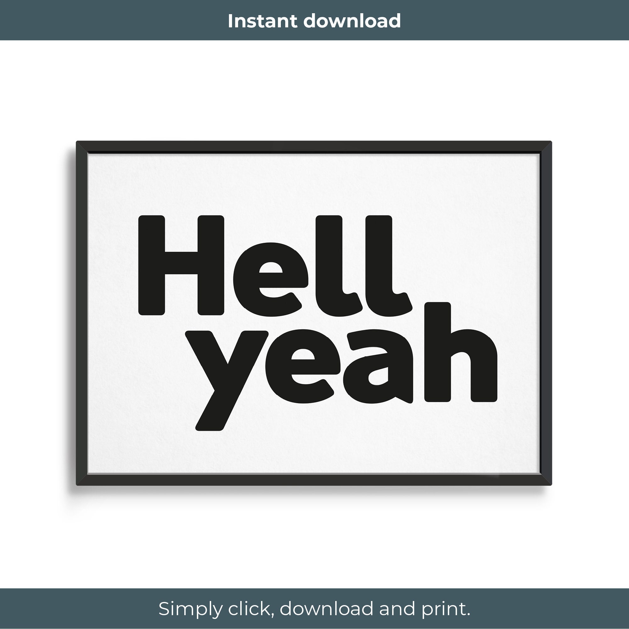 Hell Yeah Poster | Printable Modern Wall Art | Digital Download - Etsy