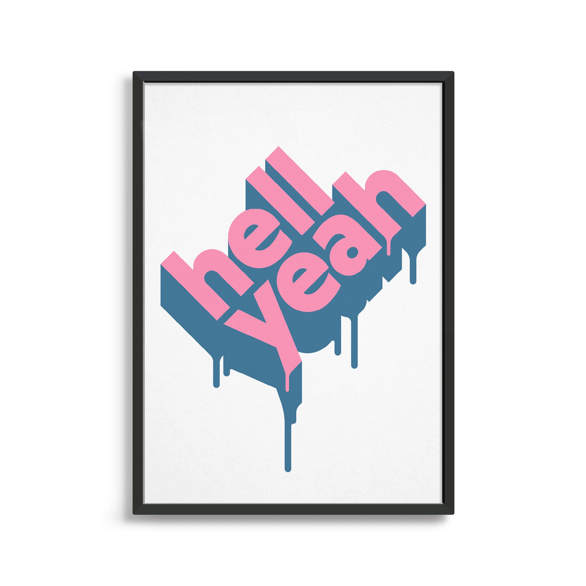 Hell Yeah Poster in Pink and Blue - Etsy UK