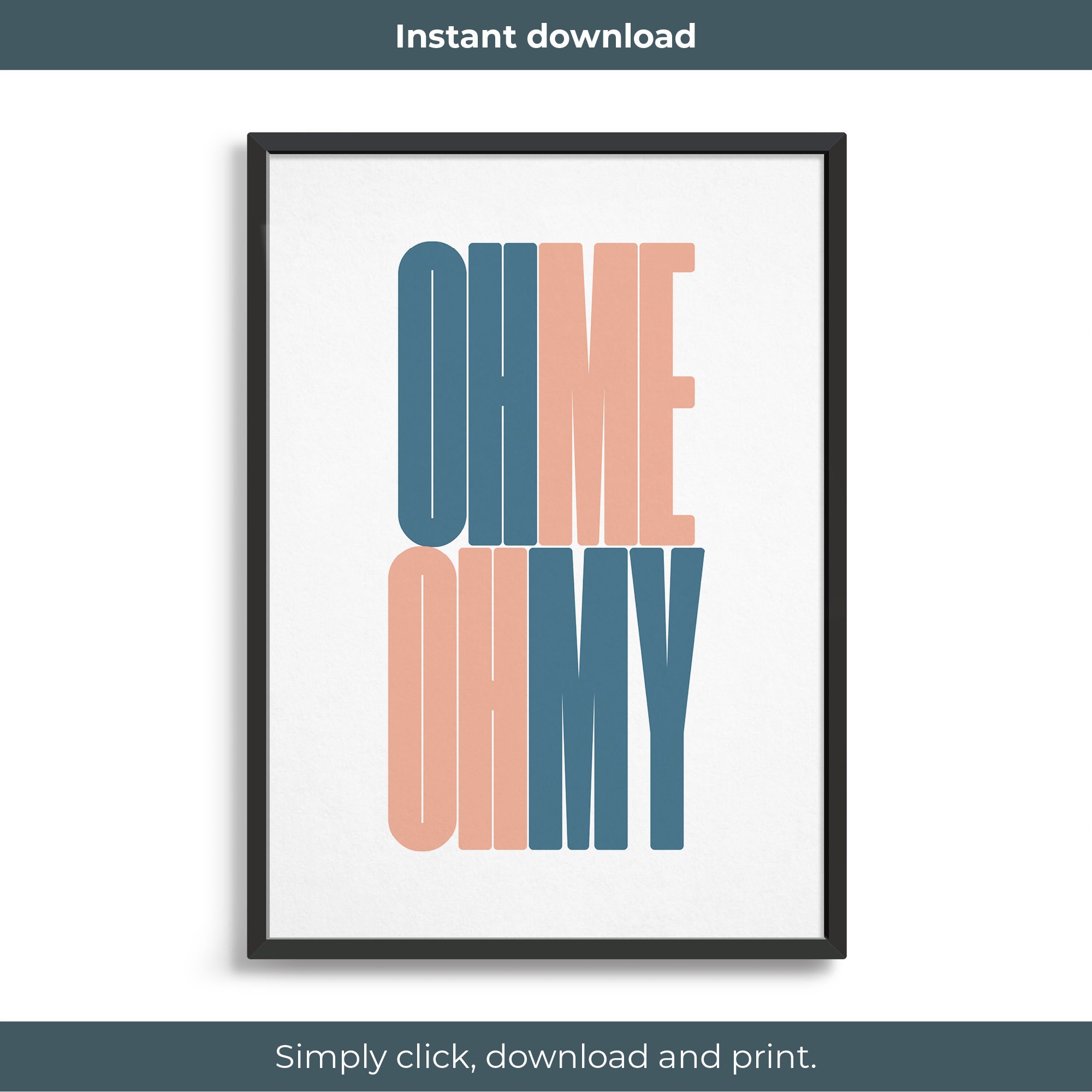 Printable Modern Wall Art / Oh Me Oh My Poster - Etsy