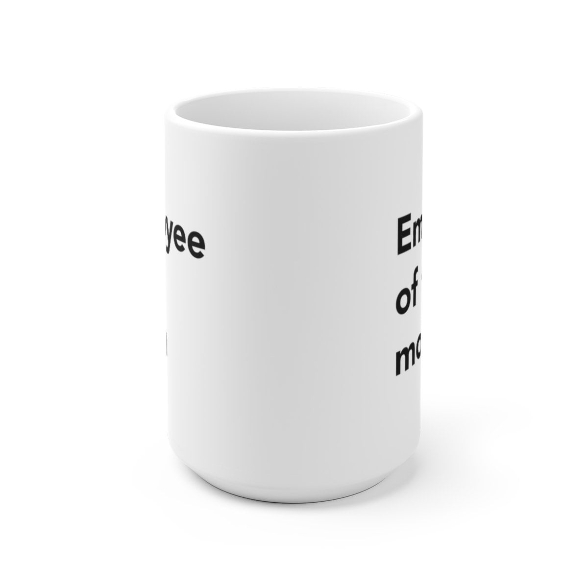 Employee of the Month Mug | Funny Mugs | Home Office Mug - Etsy
