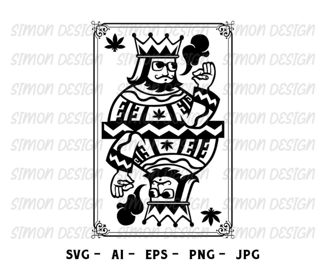 King Weed Svg, Weed Svg, Cannabis Svg, Marijuana Svg, Smoking Weed Svg ...