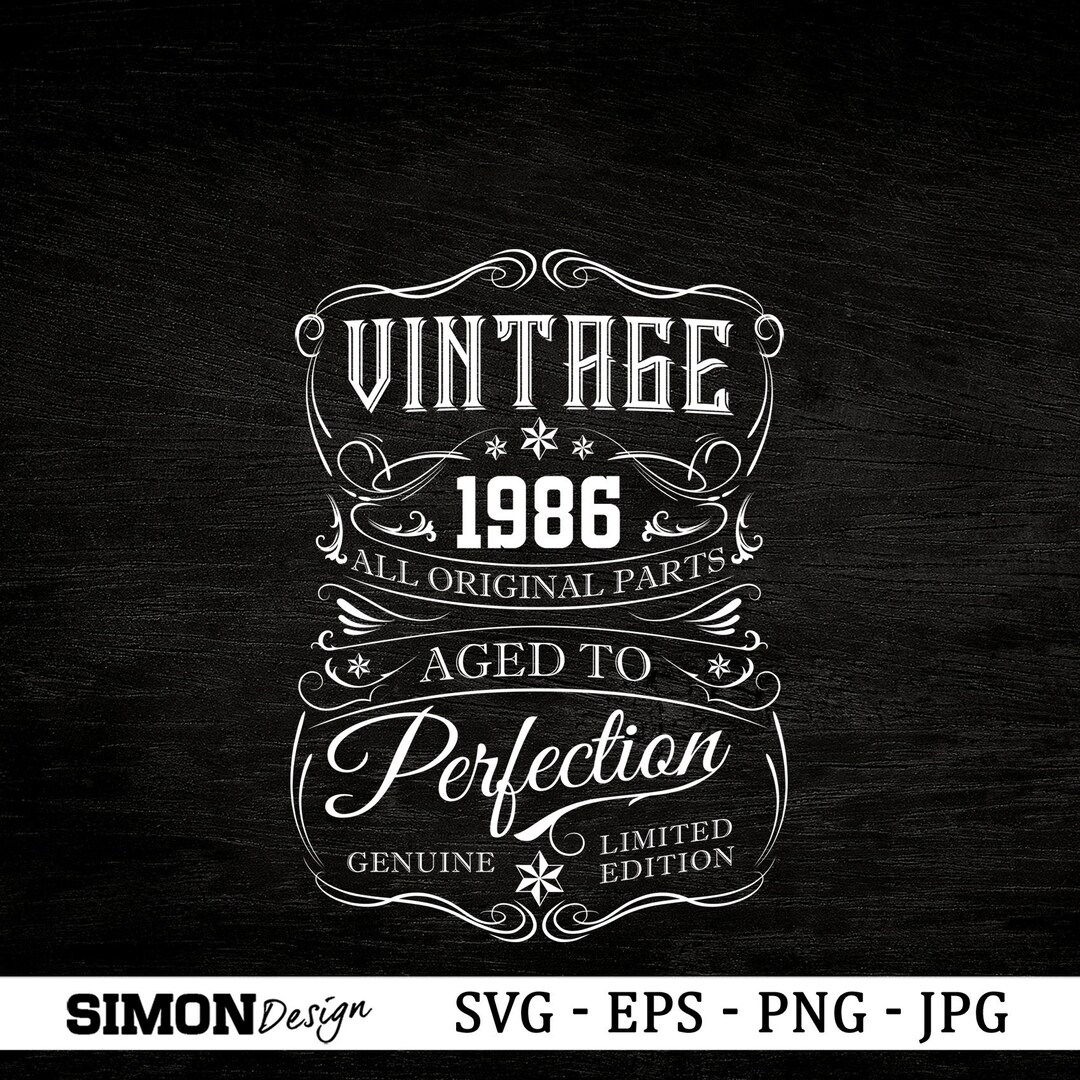 37th Birthday Svg, Vintage 1986 Svg, Aged to Perfection Svg, Birthday ... 37th Birthday Svg, Vintage 1986 Svg, Aged to Perfection Svg, Birthday ...