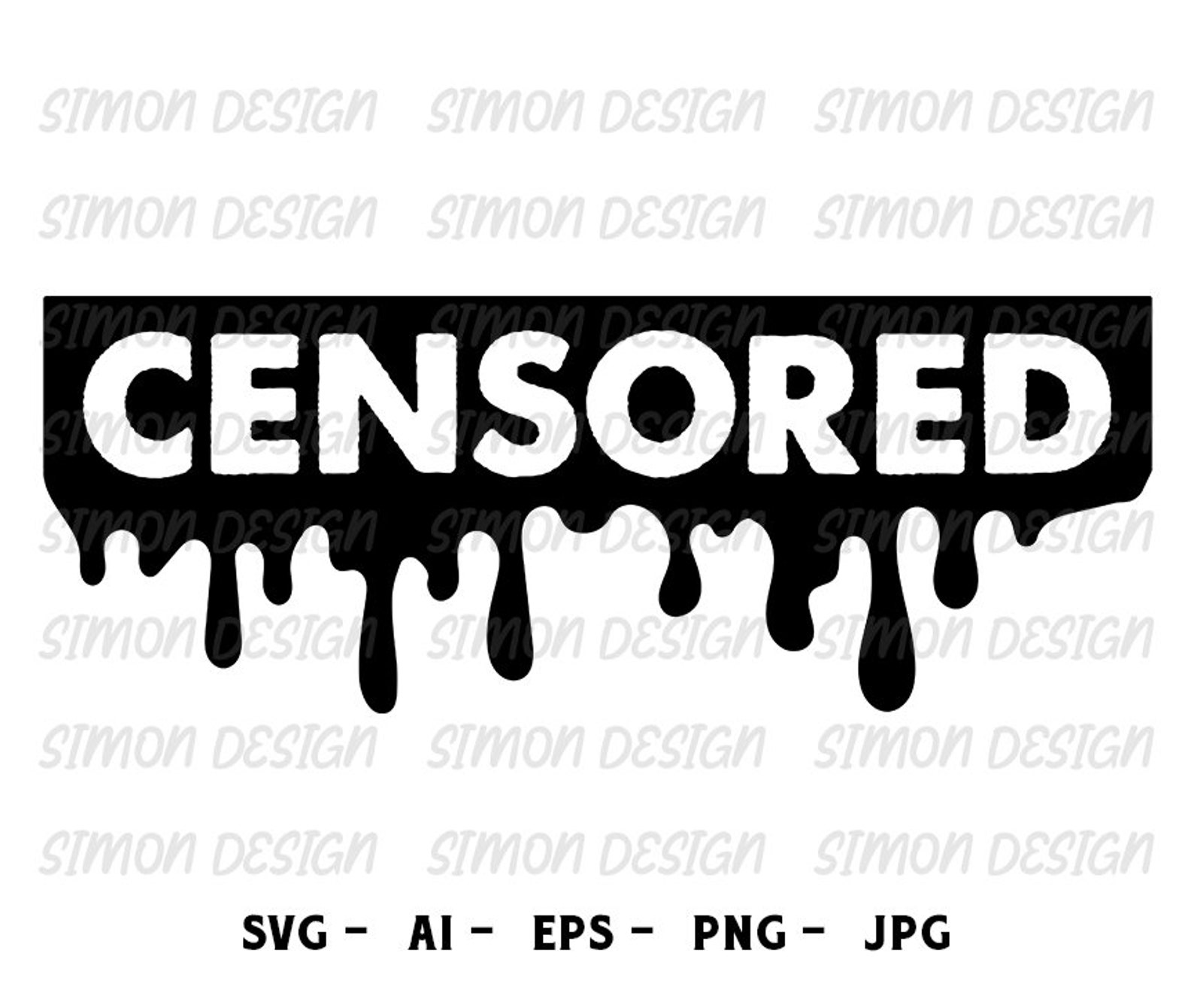Censored Svg, Censored Shirt, Censored Tees, Censored Png, Censored ...
