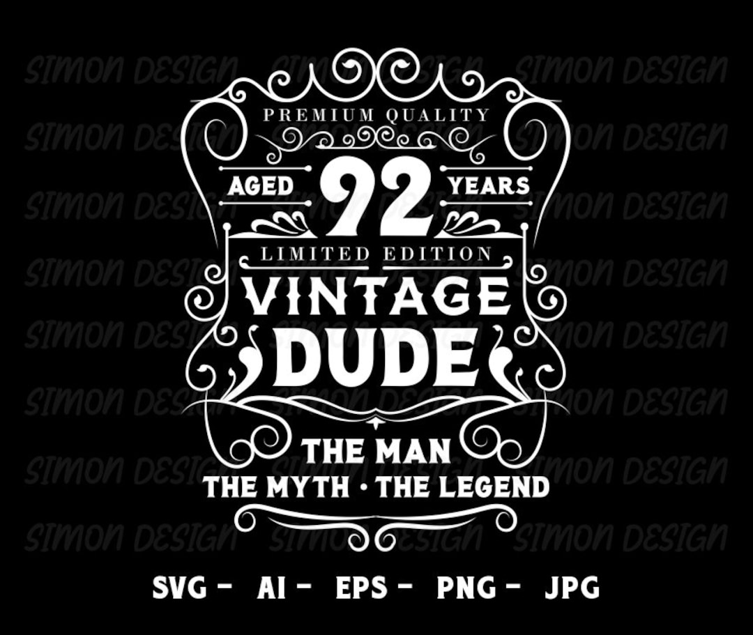 Vintage Dude 92nd Birthday SVG, Cricut Files (digital Download) - Etsy