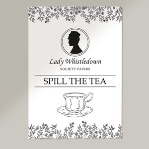 Bridgerton Inspired Printable Poster 'spill the Tea' Lady Whistledown ...