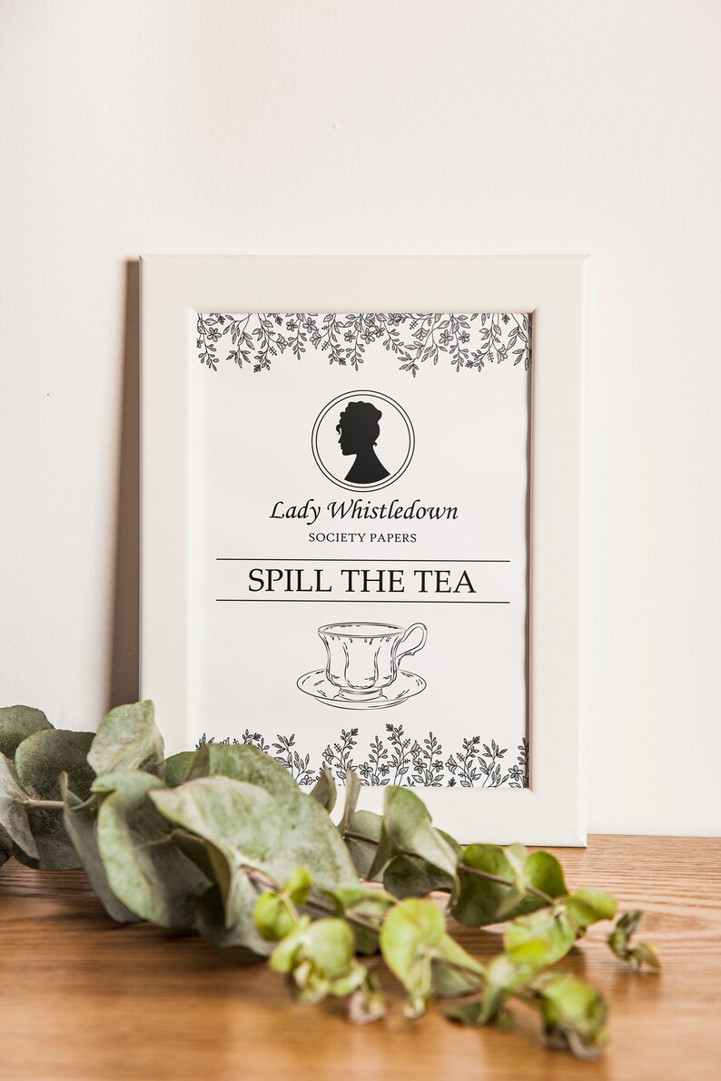 Bridgerton Inspired Printable Poster 'spill the Tea' Lady Whistledown ...