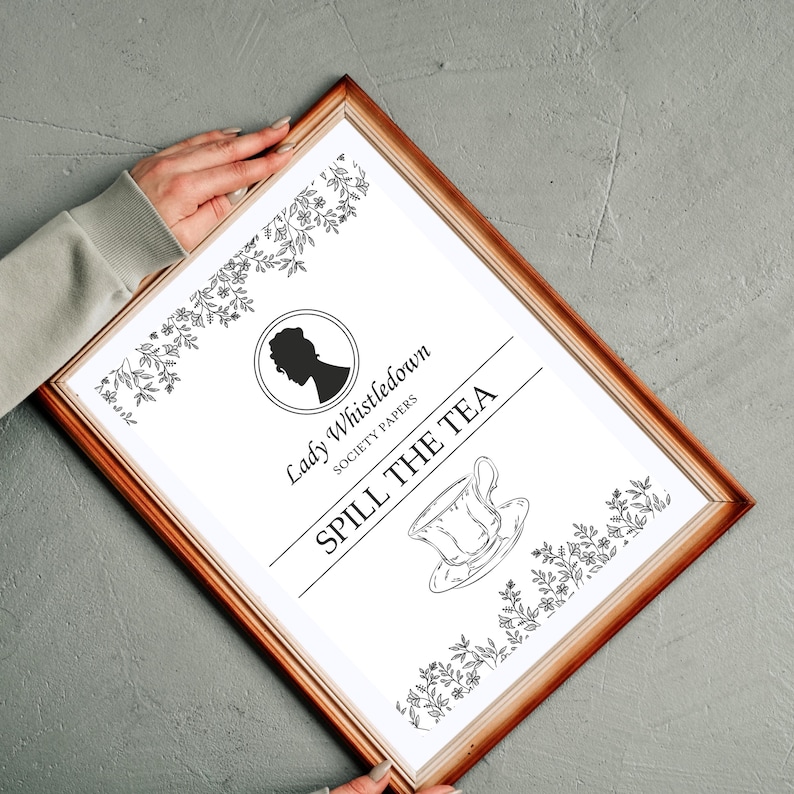 Bridgerton Inspired Printable Poster 'spill the Tea' Lady Whistledown ...
