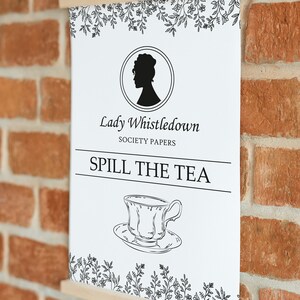 Bridgerton Inspired Printable Poster 'spill the Tea' Lady Whistledown ...