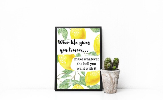When Life Gives You Lemons Printable Poster - Etsy