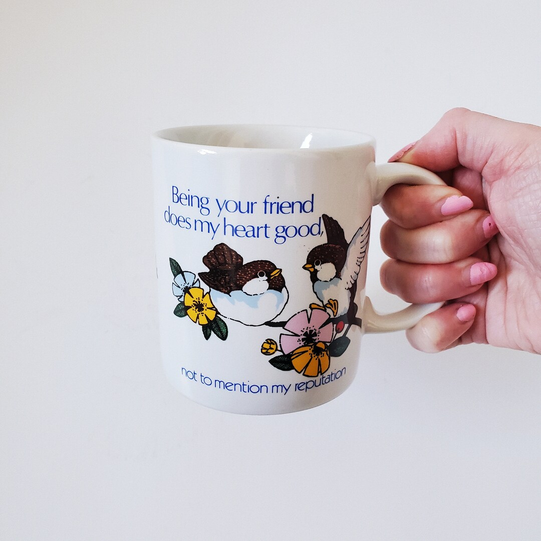 Vintage "being Your Friend Does My Heart Good, Not to Mention My ...
