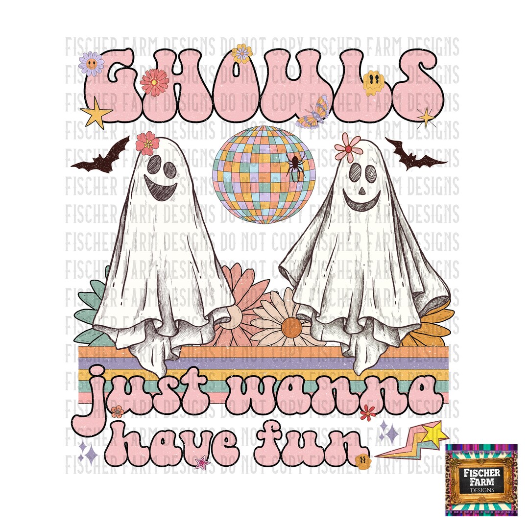 Ghouls Just Wanna Have Fun, Halloween, Retro, Fall, Spooky, Cute Ghosts ...