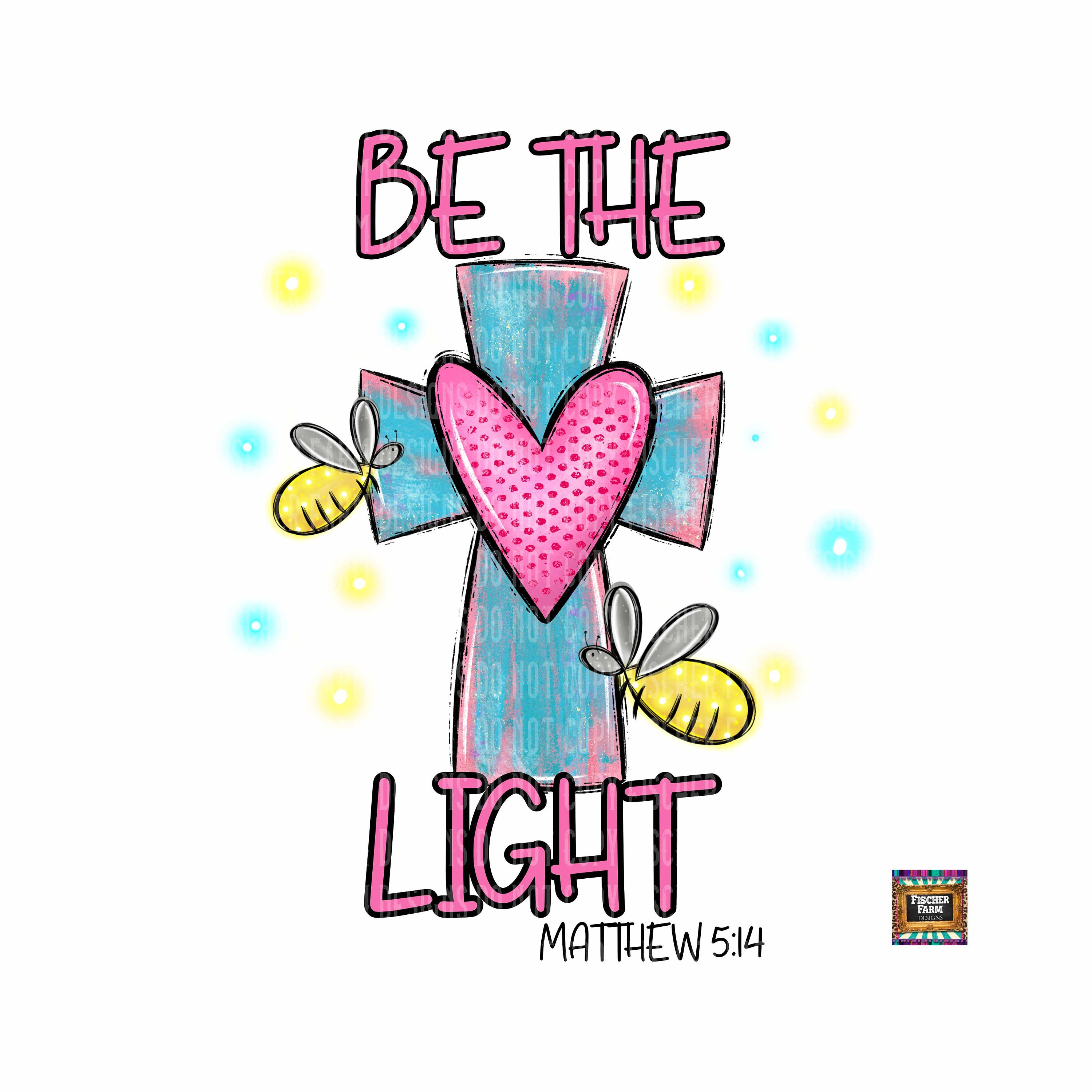 Be the Light Bible Verse Jesus Cross Lightening Bugs - Etsy