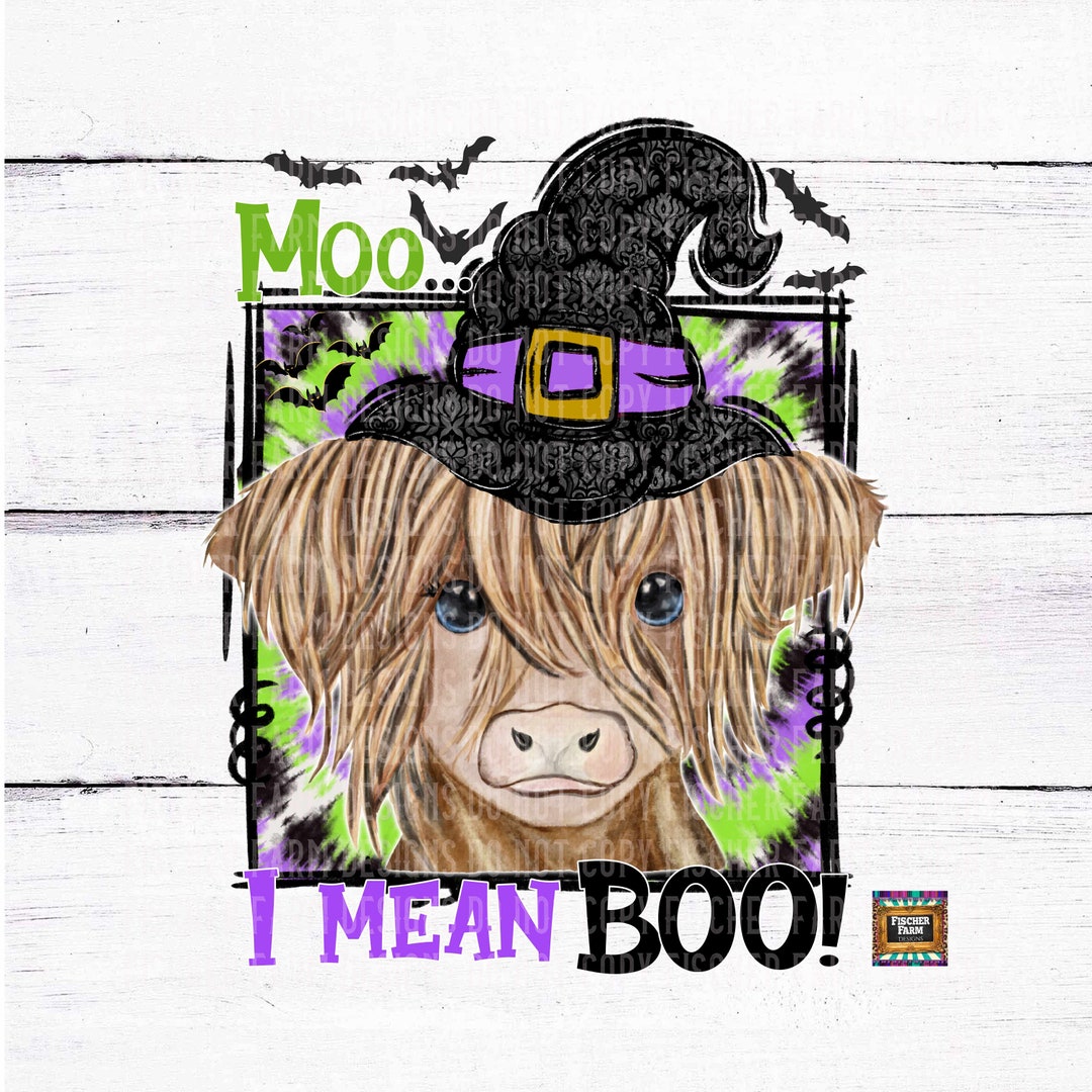 Moo I Mean Boo, Halloween, Long Haired Cow, Trick, Treat, Ghosts ...