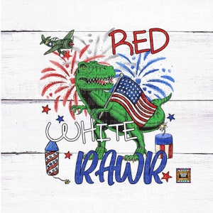Red White Rawr, 4th of July, Dinosaur, Rex, American, Fireworks ...